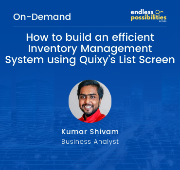 [Webinar] Inventory Management System using List Screen | Quixy