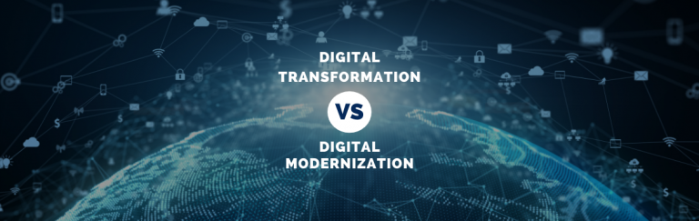 Digital Transformation Vs Digital Modernization: Which is Better for you? | Quixy