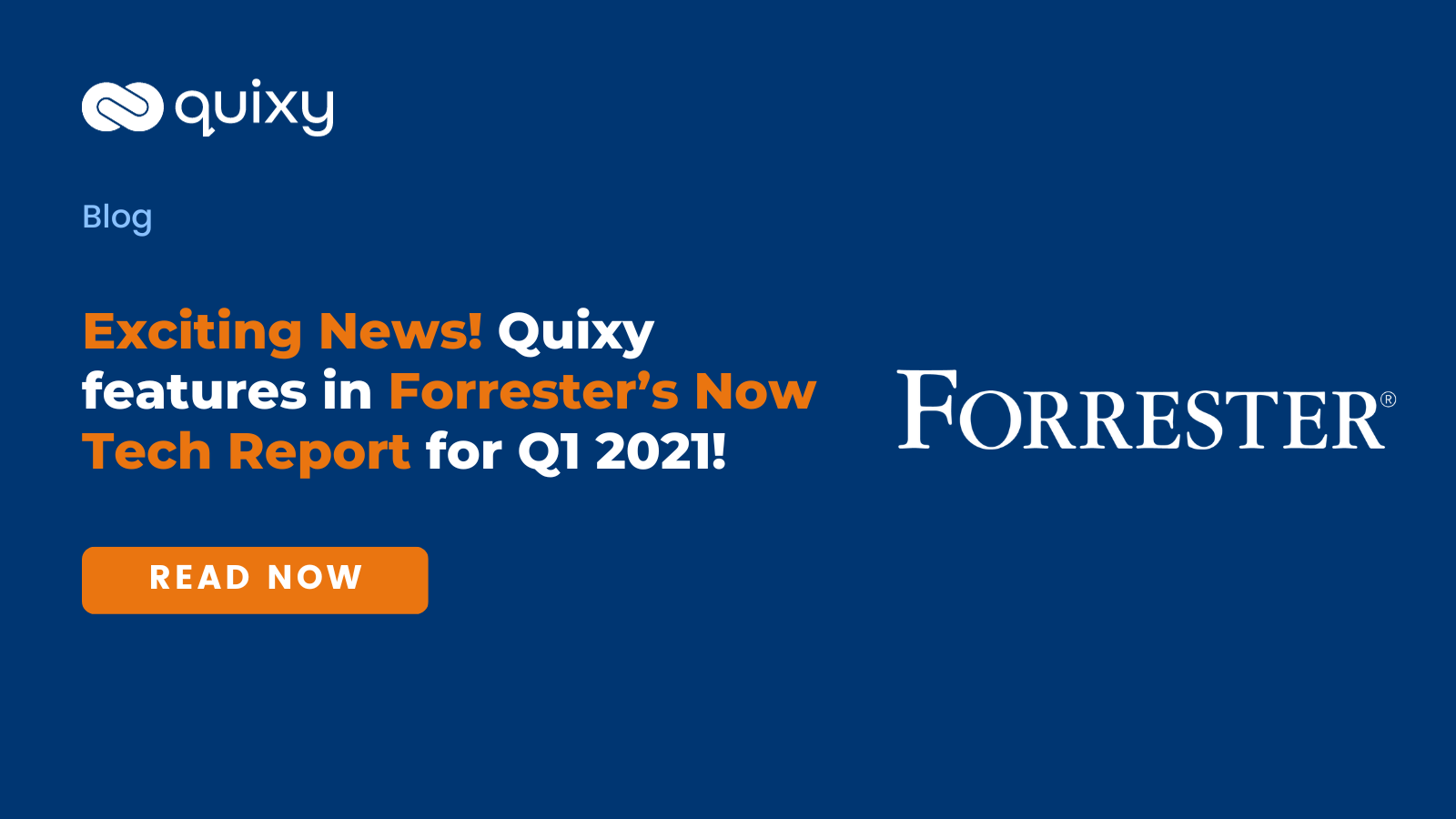 Quixy featured in Forrester's Now Tech Report | Quixy
