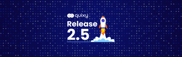 Quixy Release 2.5 (May 2021) Platform Updates | Quixy