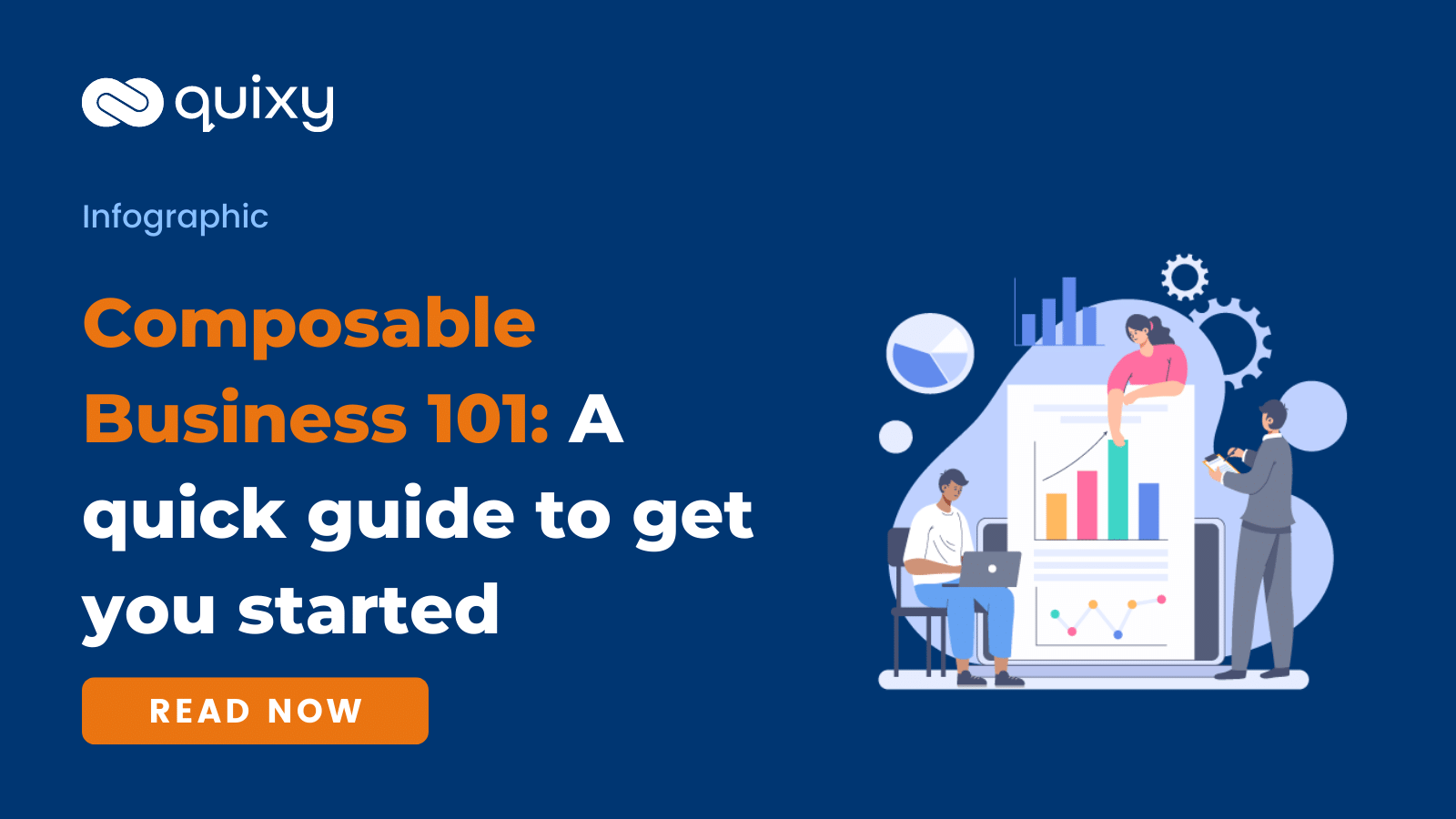 [Infographic] Composable Business 101 | Quixy