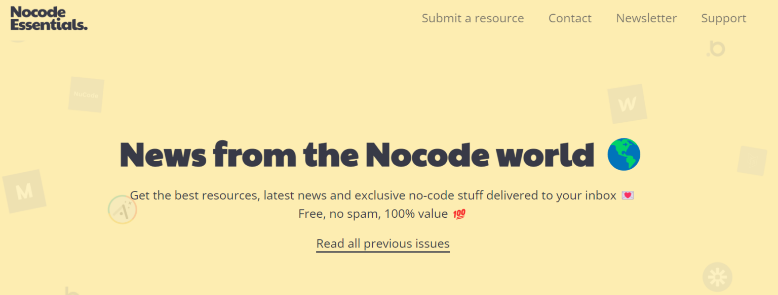 Top No-Code newsletters to not miss any updates! Top No-Code newsletters to not miss any updates!