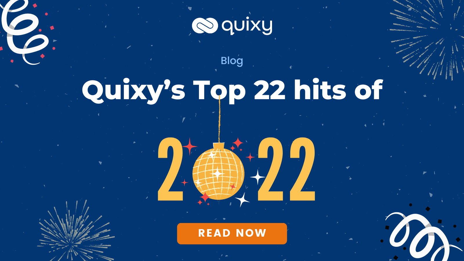 Quixy Year in Review 2022 | Top 22 Hits