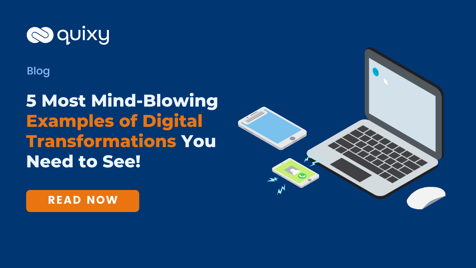 5 Most Mind-Blowing Examples of Digital Transformation