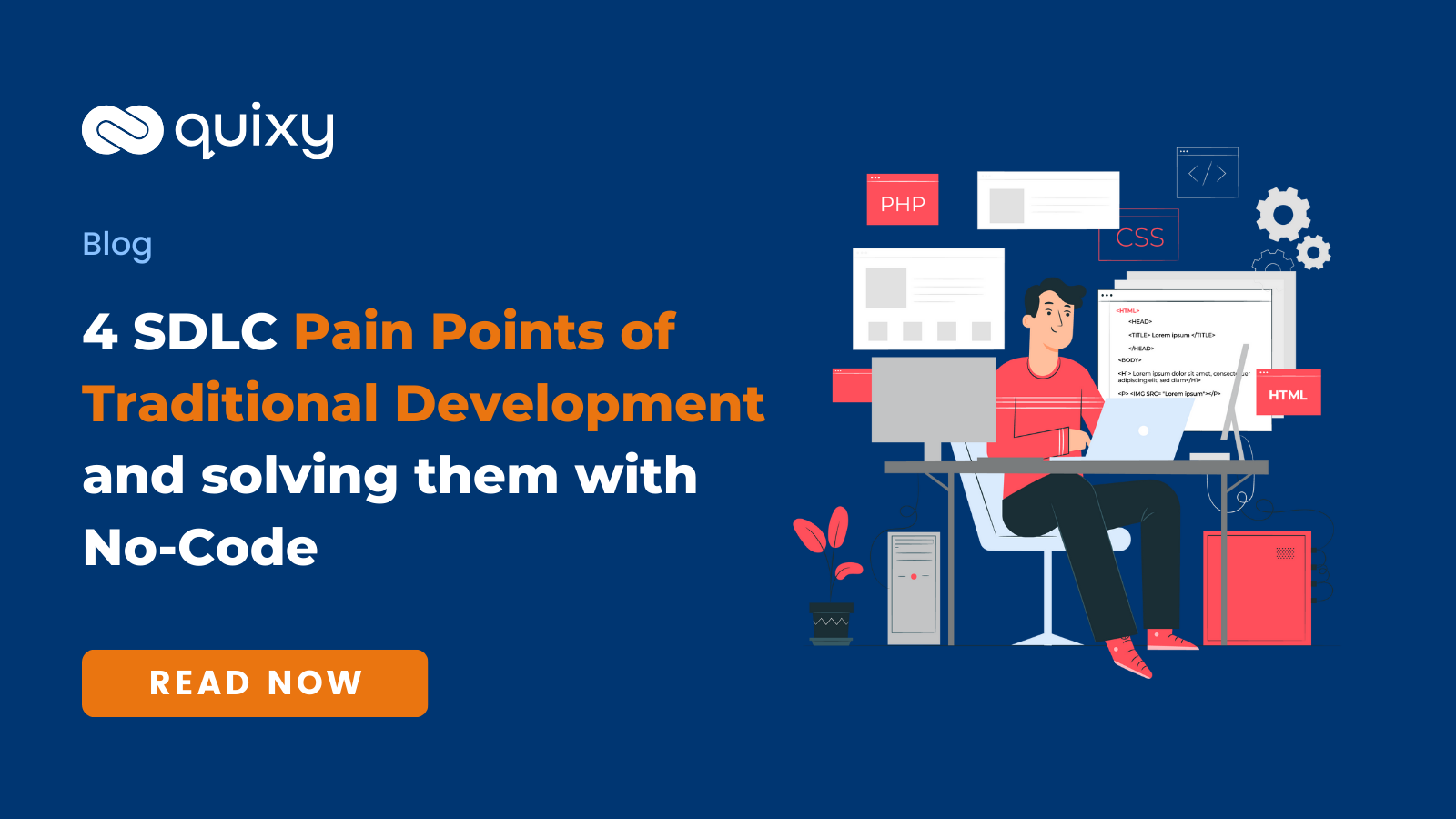 4 Powerful SDLC Pain Points Solved by No-Code | Quixy