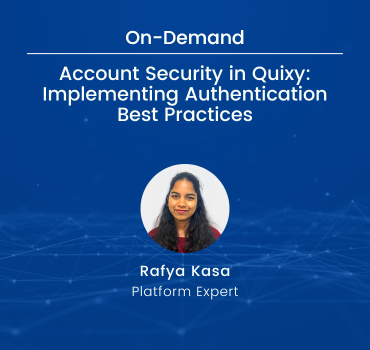 [Webinar] Account Security in Quixy: Implementing Authentication Best ...