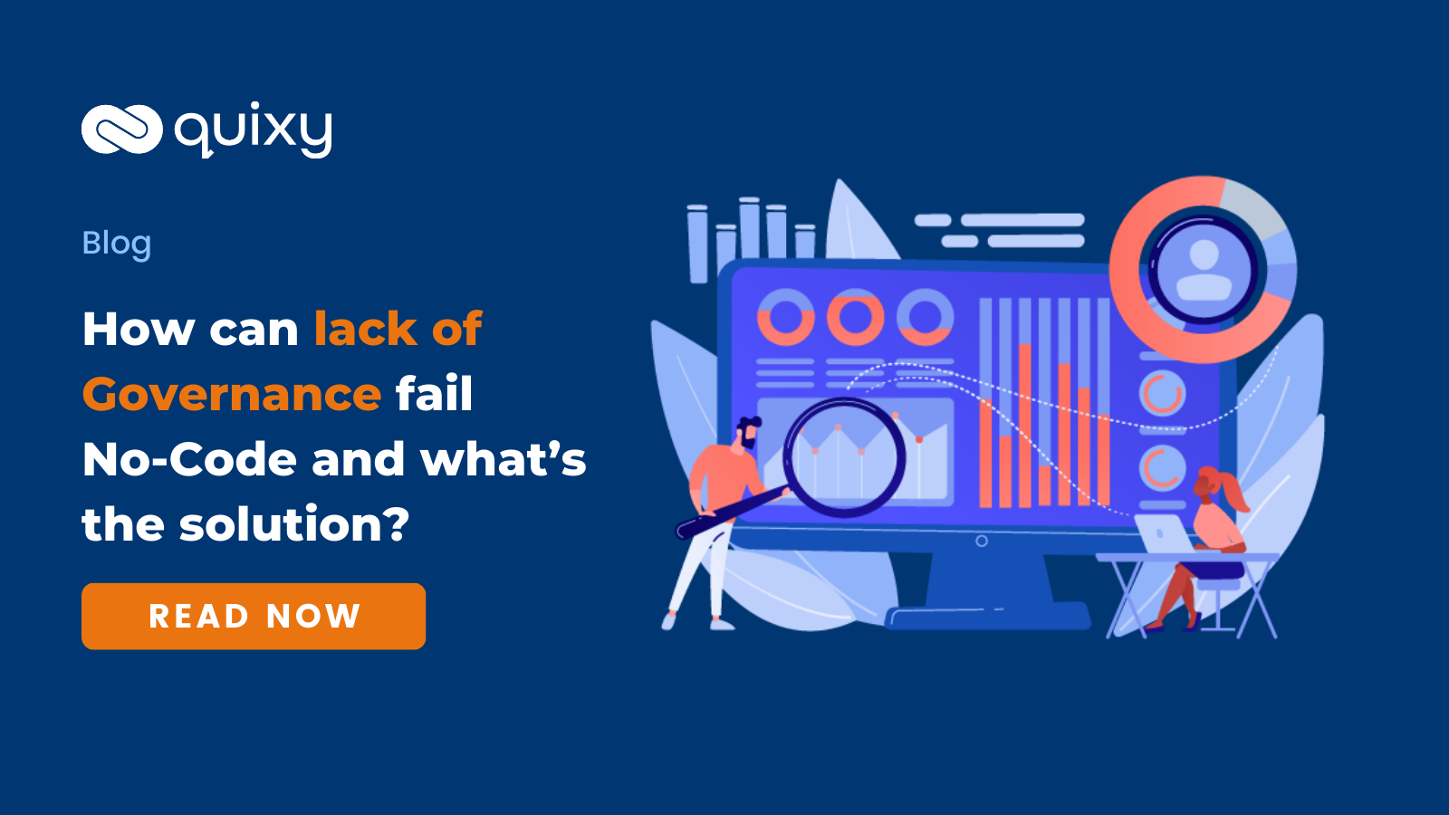 How can lack of Governance fail No-Code | Quixy