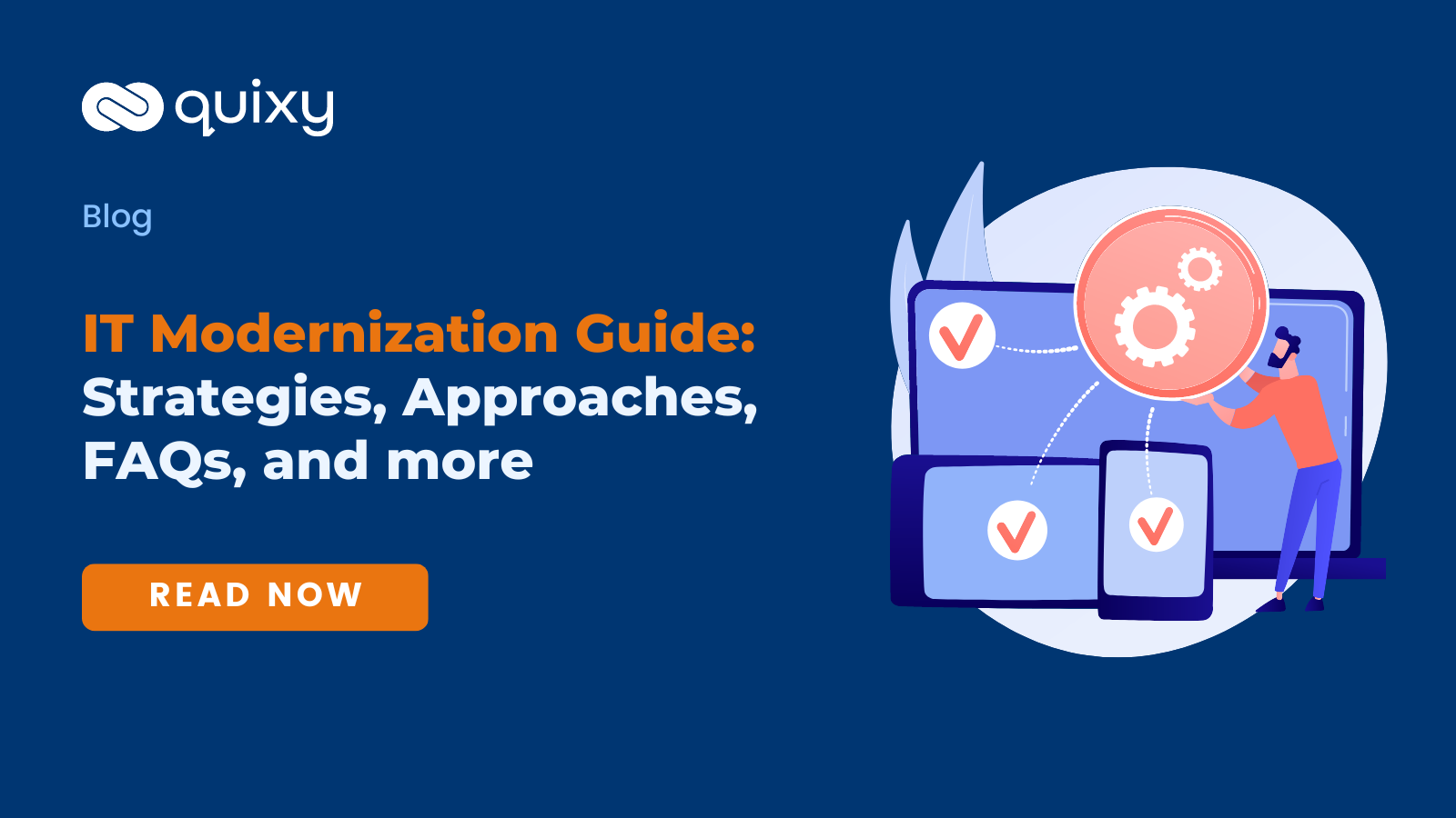 IT Modernization Guide: 7 Proven Strategies, Expert Approaches and ...