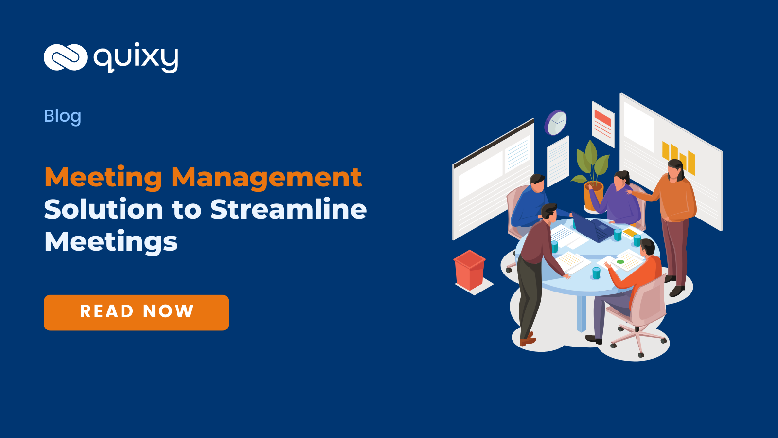 Meeting Management Solution Top 5 Benefits of Using | Quixy