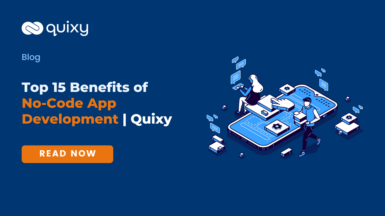 Accelerate Your Growth With 15 Benefits of No-Code App Development