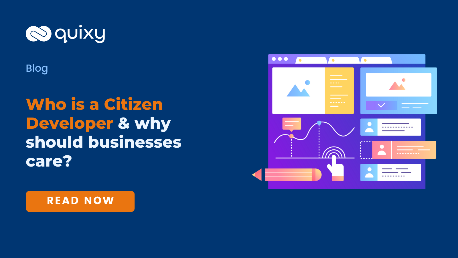 Citizen Developer 2025: Role, Benefits, and How to Become One | Quixy