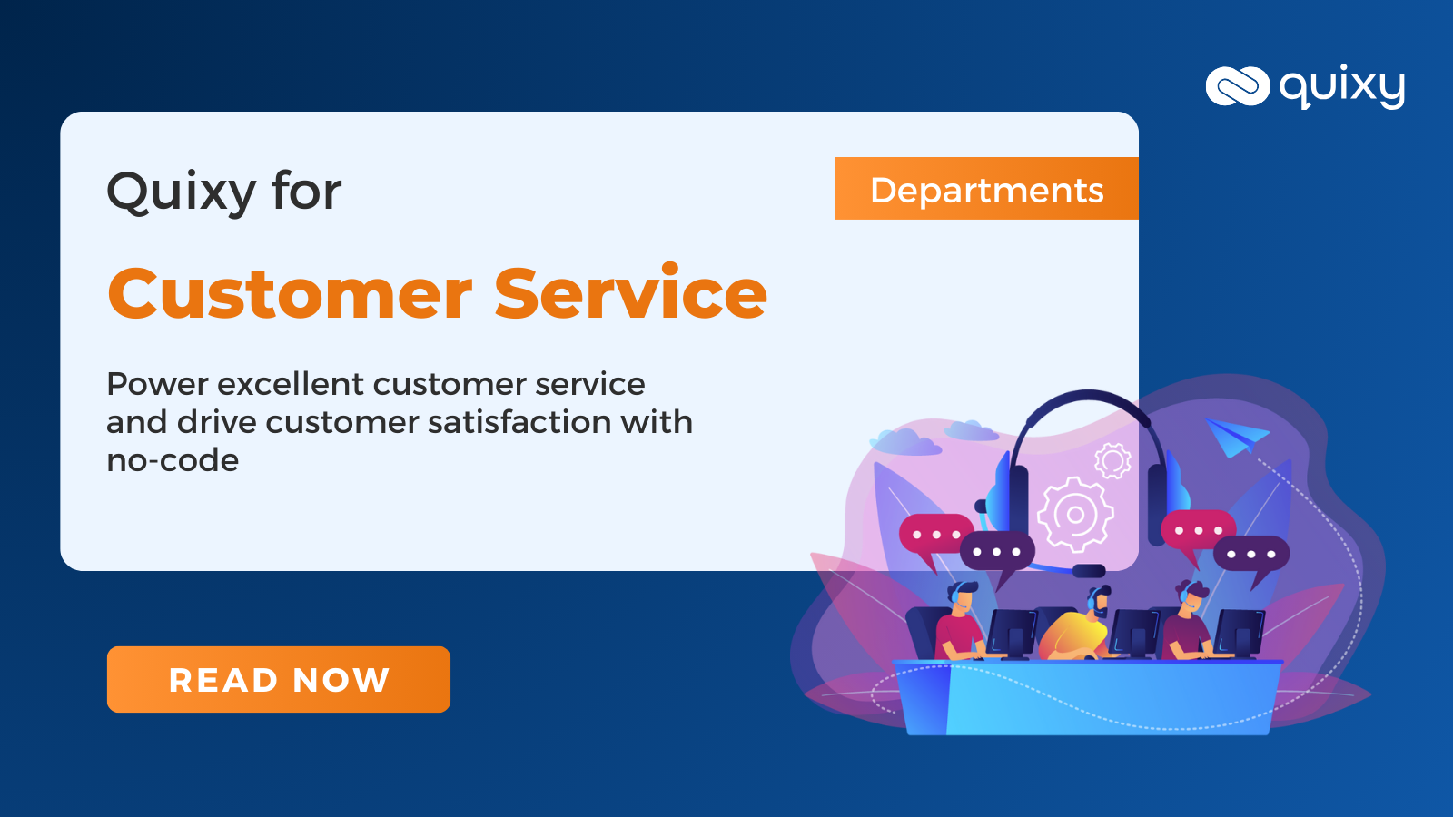 No-Code for Customer Service | Quixy