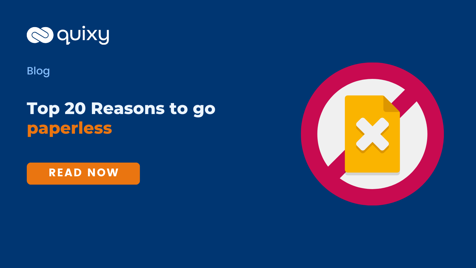 Top 20 Reasons to go paperless | Quixy
