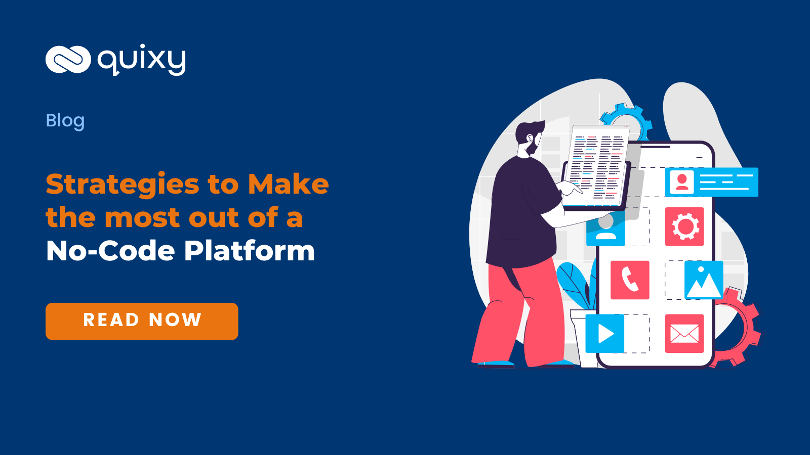 9 Essential Tips for Optimizing No-Code Platform Capabilities | Quixy