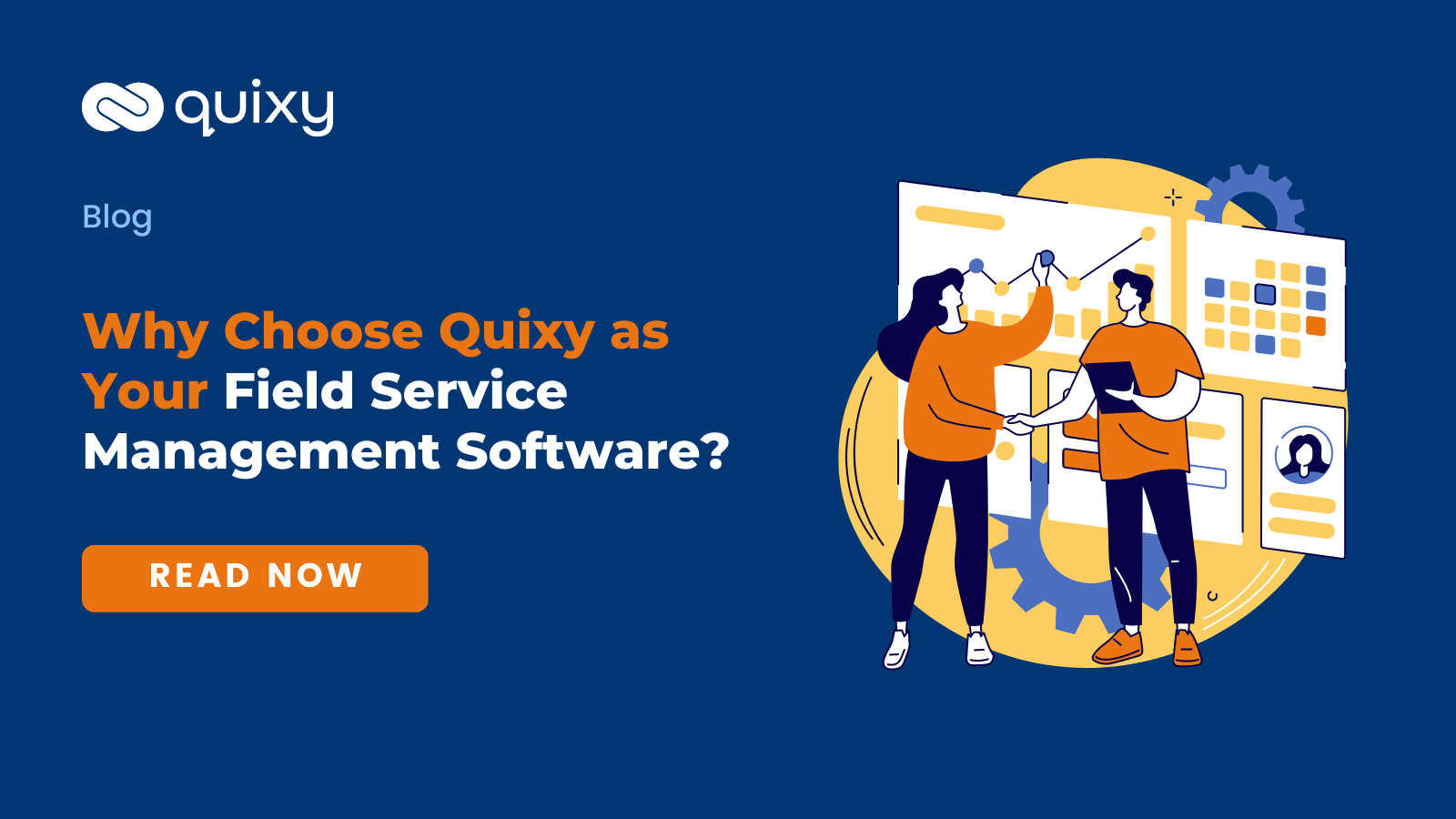 Why Choose Quixy As Your Field Service Management Software Quixy
