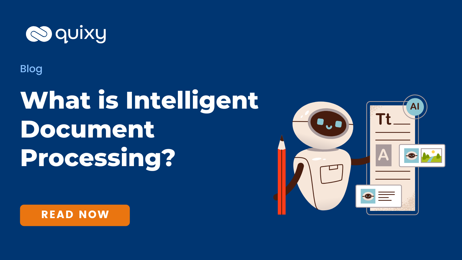 What is Intelligent Document Processing? Steps to Customize IDP for ...