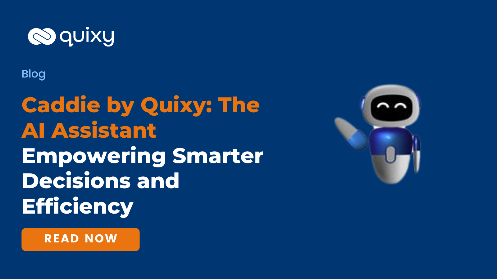 Caddie: Quixy’s AI Assistant for Smarter Decision Making