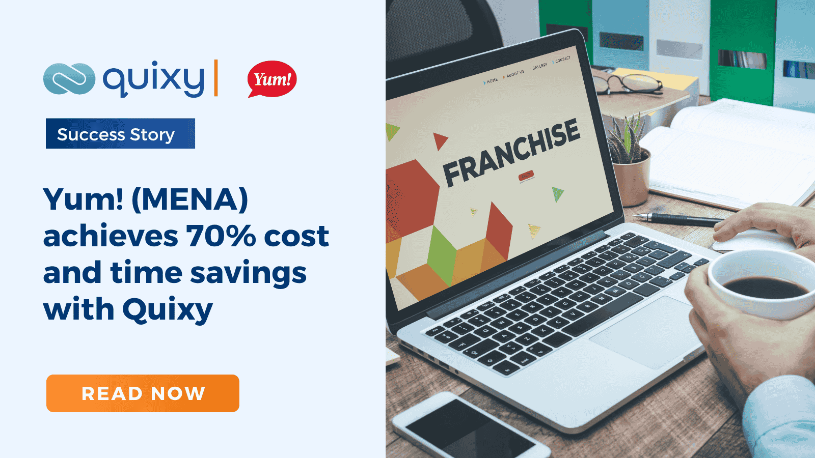Yum MENA achieved 70% cost and time savings with Quixy