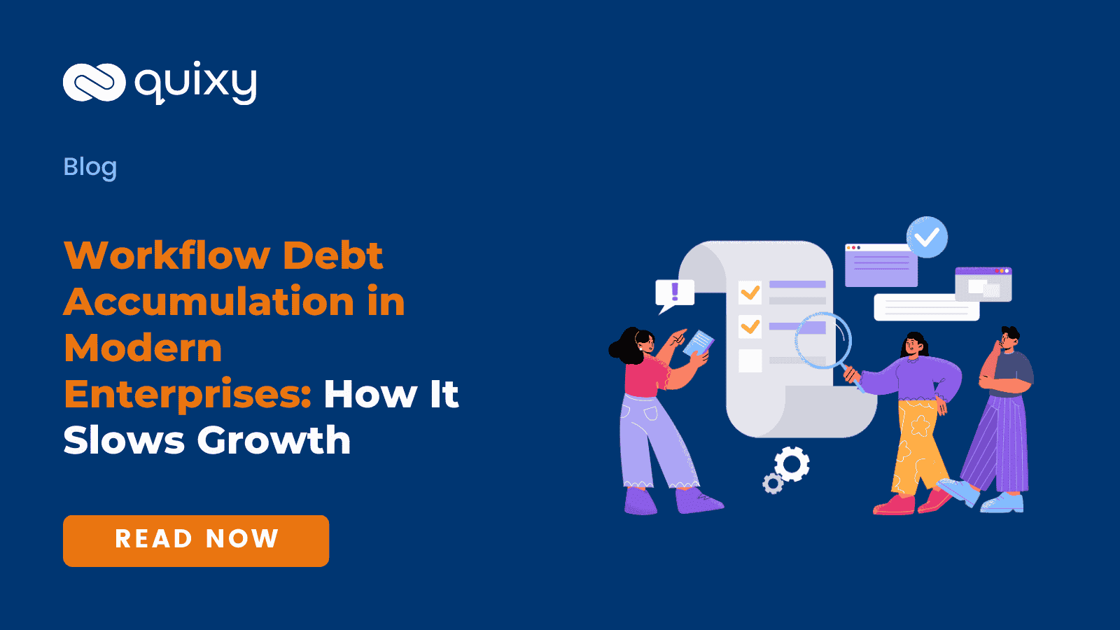 Workflow Debt Accumulation in Modern Enterprises: Why It Happens and ...