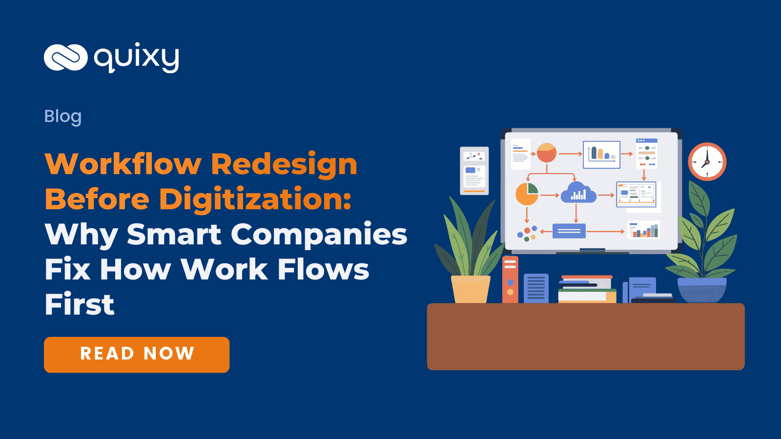 Workflow Redesign Before Digitization: Why Smart Companies Fix How Work ...